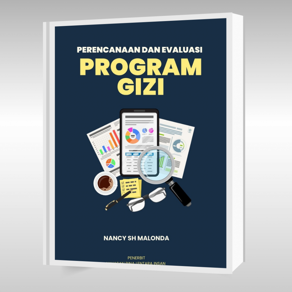 Perencanaan dan Evaluasi Program Gizi – Yayasan Bina Lentera Insan